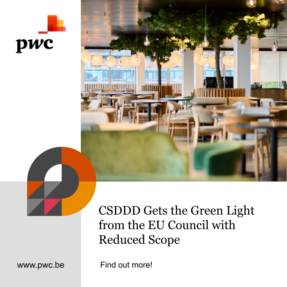 CSDDD Gets the Green Light from the EU Council with Reduced Scope ...